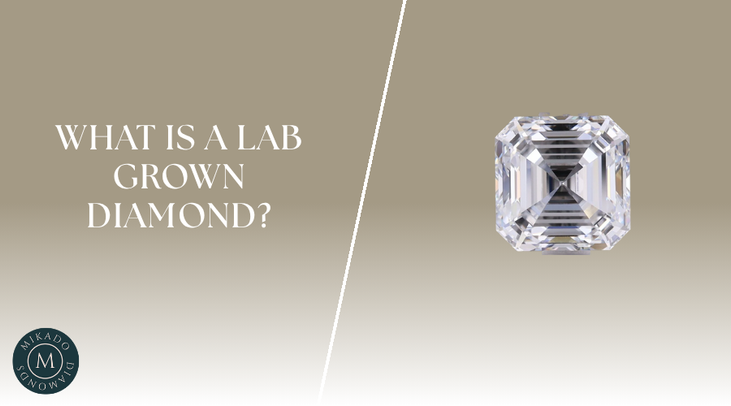 What Is a Lab Grown Diamond? Science, Savings, Sparkle | Mikado Diamonds